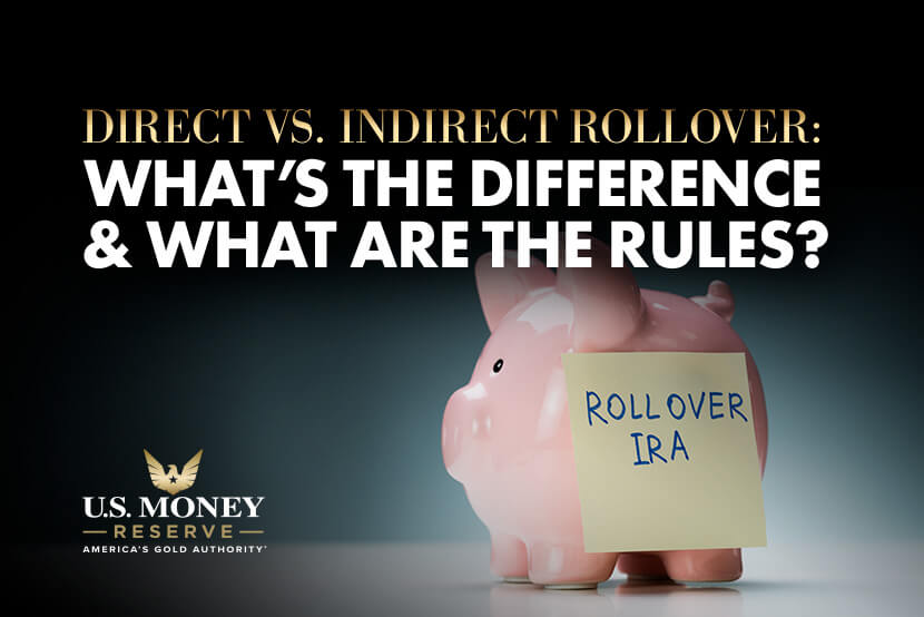 Direct vs. Indirect Rollovers - What's the Difference?